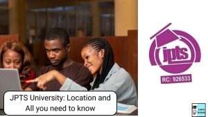 JPTS University: Location, Accreditation and all you need to know