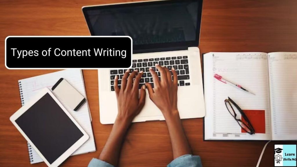 Types of Content Writing | Learnskills.ng